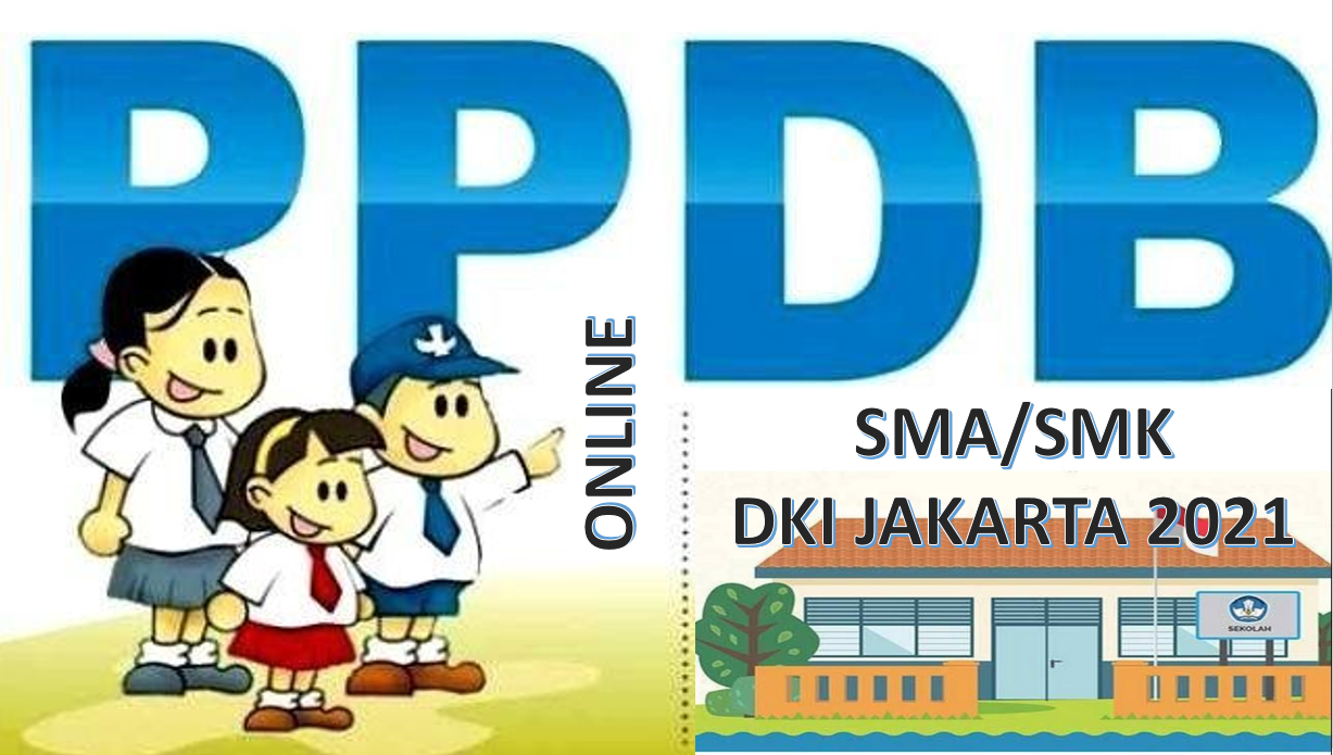 Jadwal PPDB SMA-SMK DKI Jakarta 2021 2022 - Bertema.com
