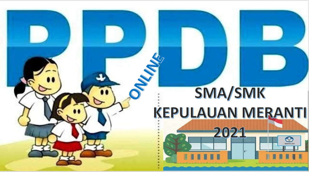 Jadwal PPDB SMA SMK Kepulauan Meranti 2021 2022 Prov Riau