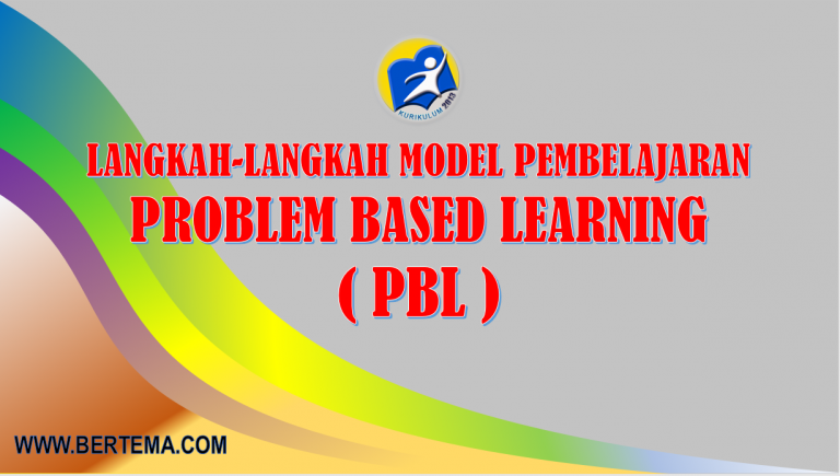 Langkah-Langkah Problem Based Learning [PBL]