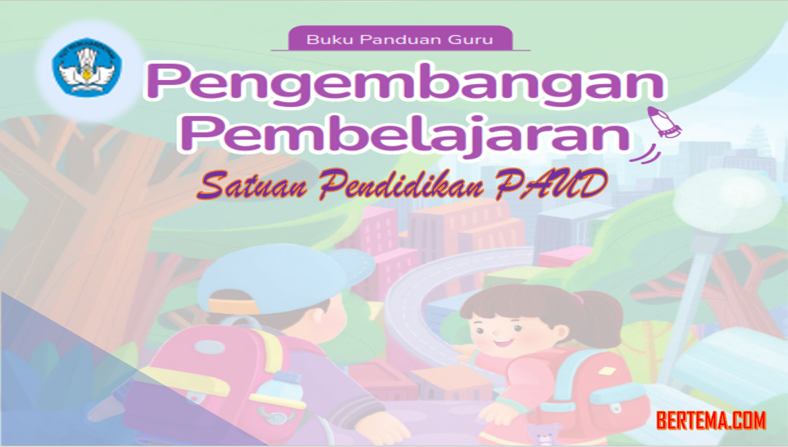 Panduan Guru Pengembangan Pembelajaran PAUD